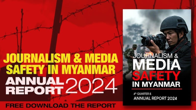 ⁨JOURNALISM & MEDIA SAFETY IN MYANMAR | ANNUAL REPORT 2024 - ENG ...