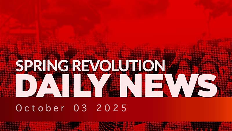 Spring Revolution Daily News for 3 October 2025 - ENG.MIZZIMA.COM